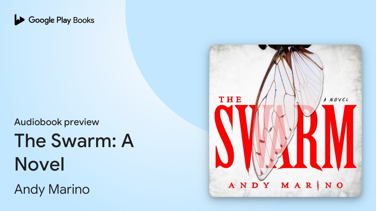 The Swarm: A Novel by Andy Marino · Audiobook preview - YouTube