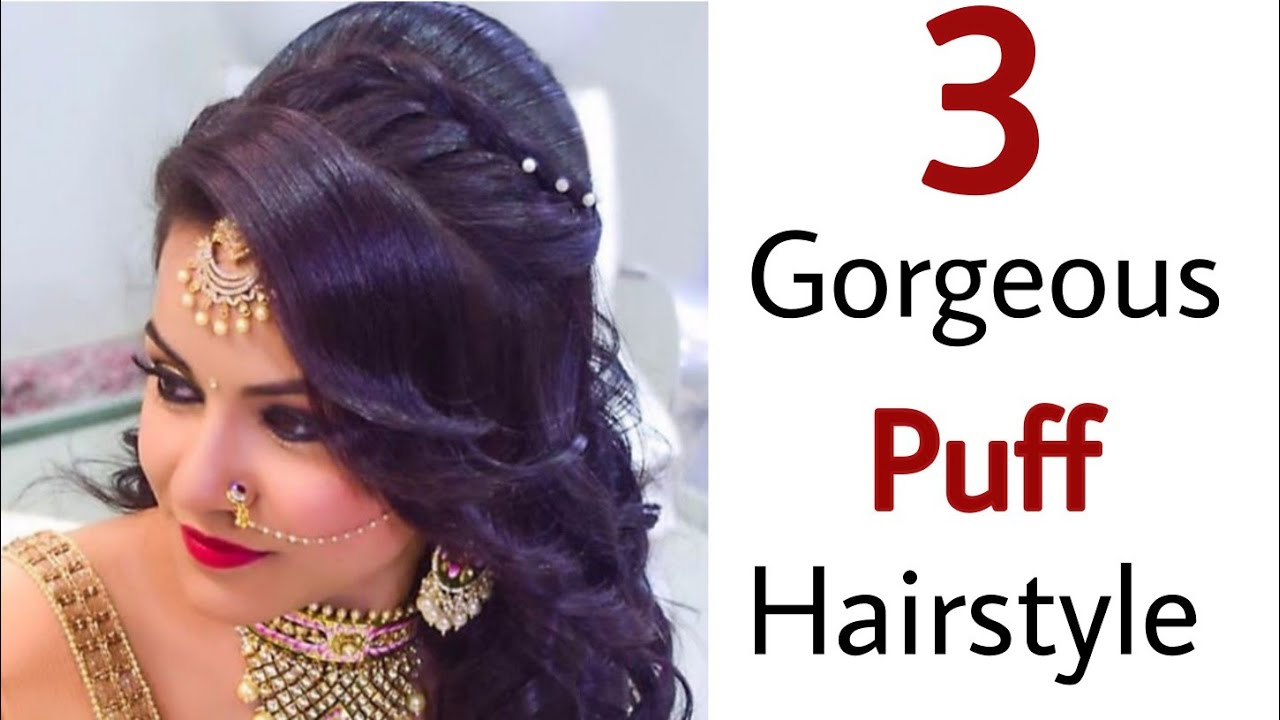 3 gorgeous puff hairstyle - new stylish puf hairstyle || easy hairstyle ...