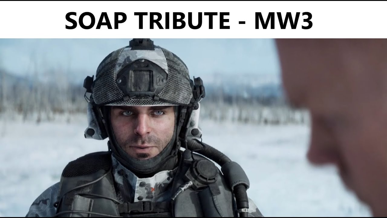 Soap Tribute - Call of Duty Modern Warfare 3 - COD MW3 [SPOILERS] - YouTube