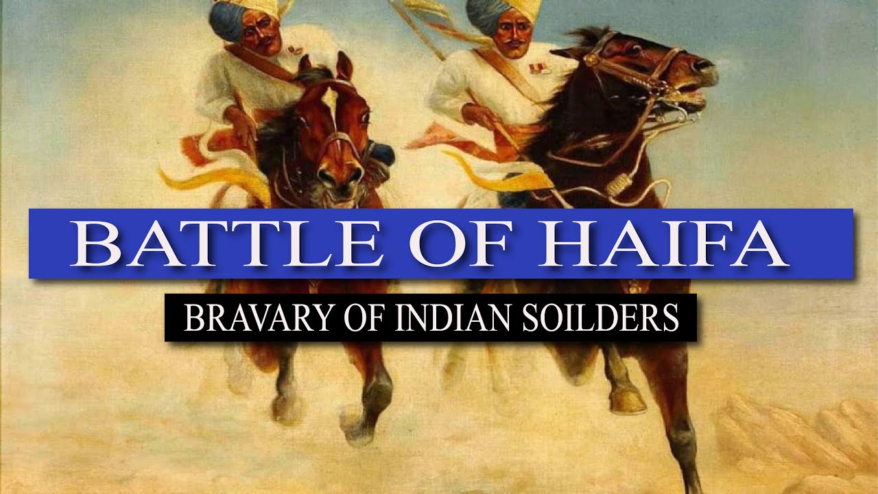 Battle of Haifa | 61st Cavalry India’s Horse Warriors | Indian Soilders ...
