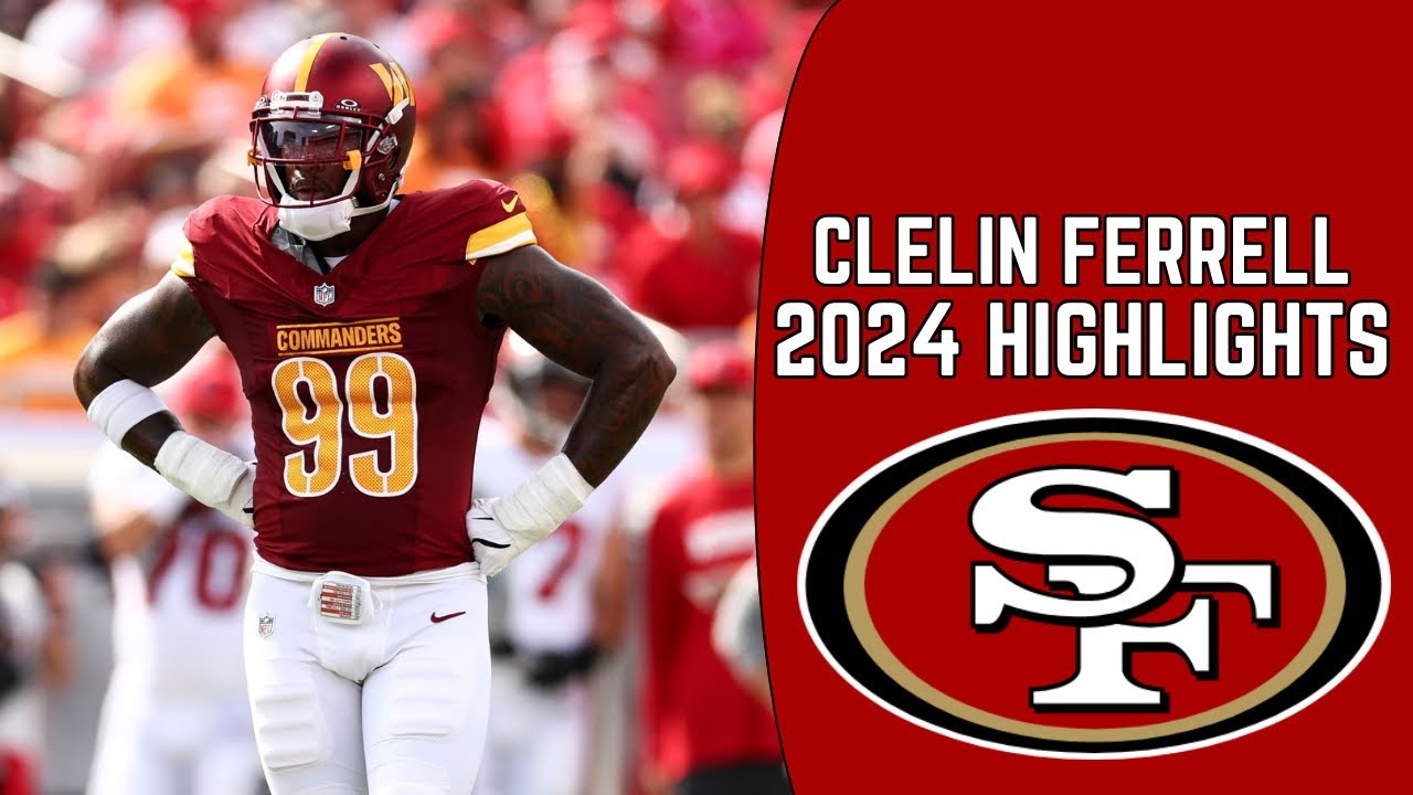 Clelin Ferrell Highlights 🔥 | Welcome Back to the 49ers - YouTube