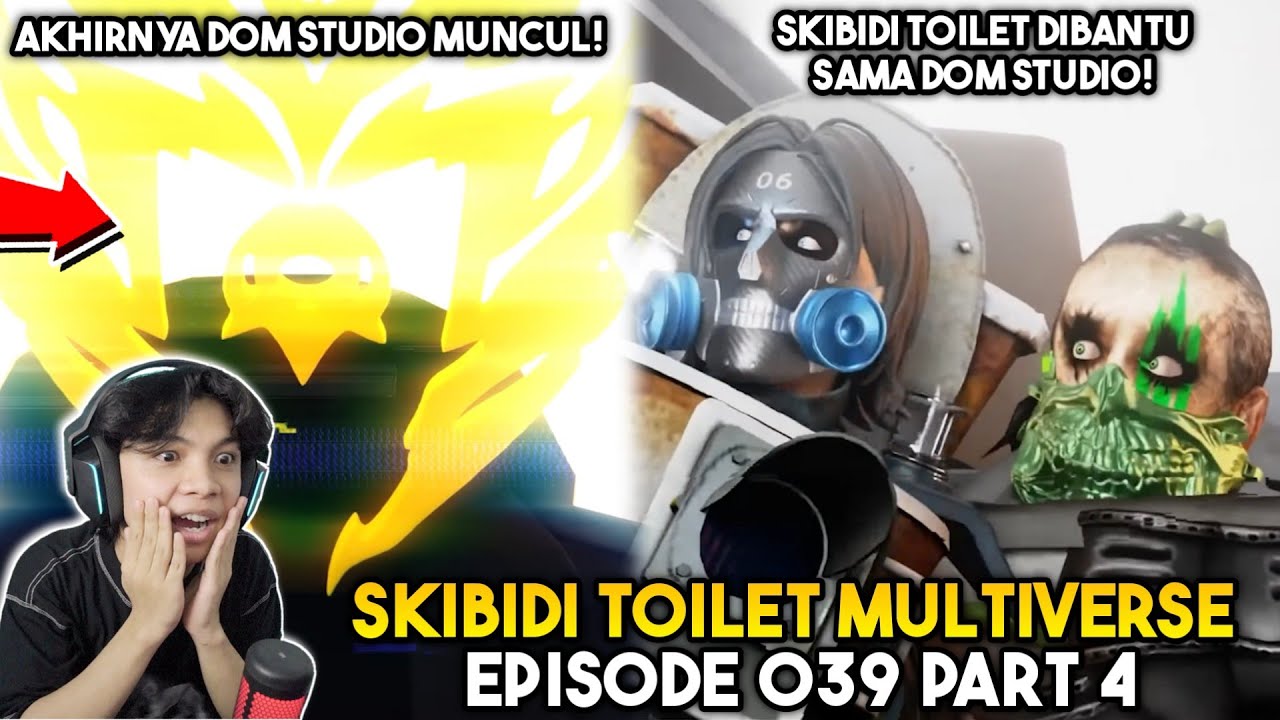 EPISODE BARU 039 PART 4 SKIBIDI TOILET MULTIVERSE! AKHIRNYA DOM STUDIO MUNCUL TAPI MEMBANTU ...