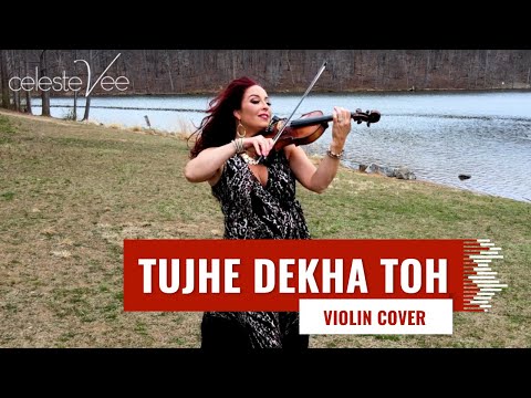 Tujhe Dekha Toh (Violin Cover) | Celeste Vee