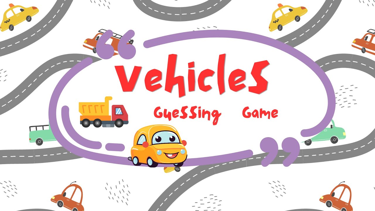 Vehicles Guessing Game | Kids Vocabulary - YouTube