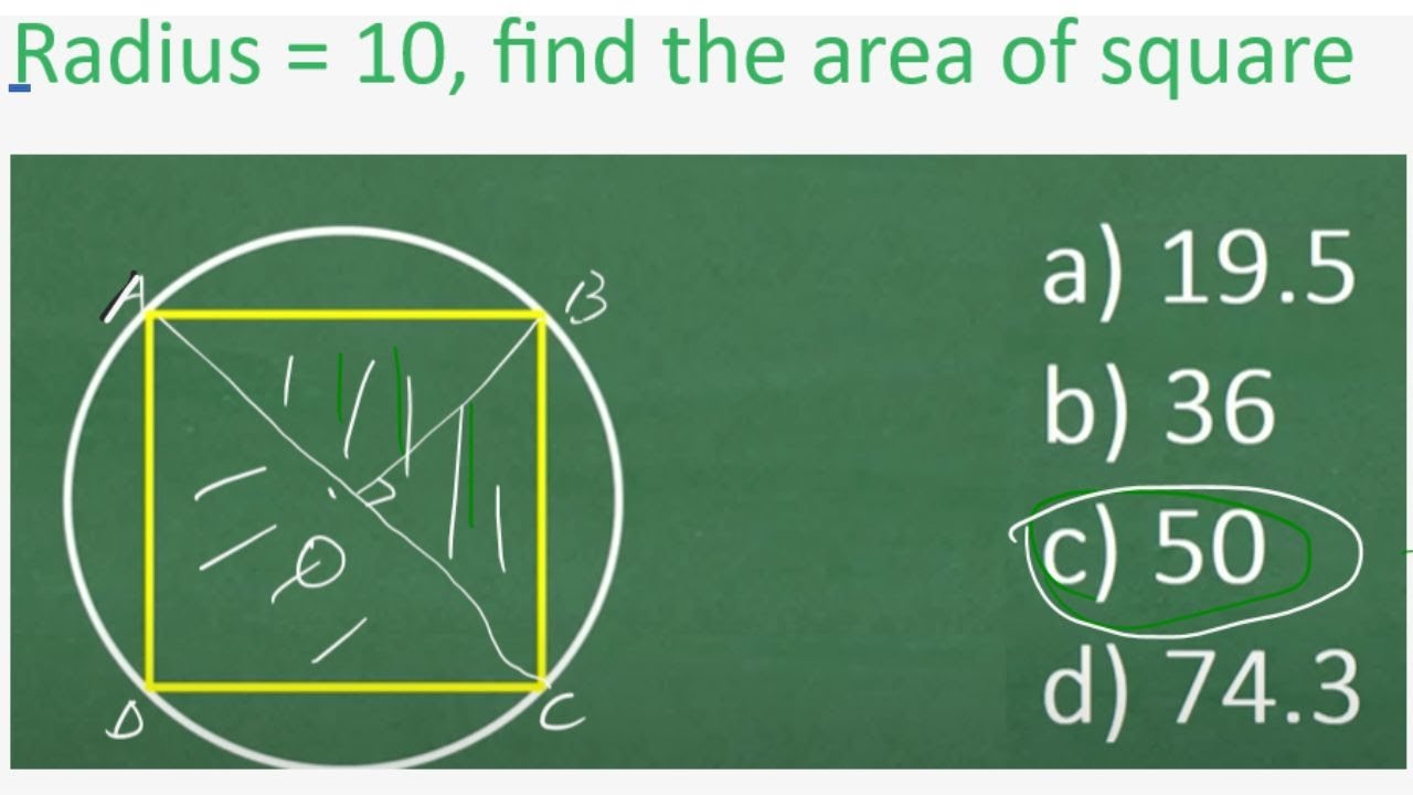A square is inscribed in a circle with radius = 5, what is the area of ...