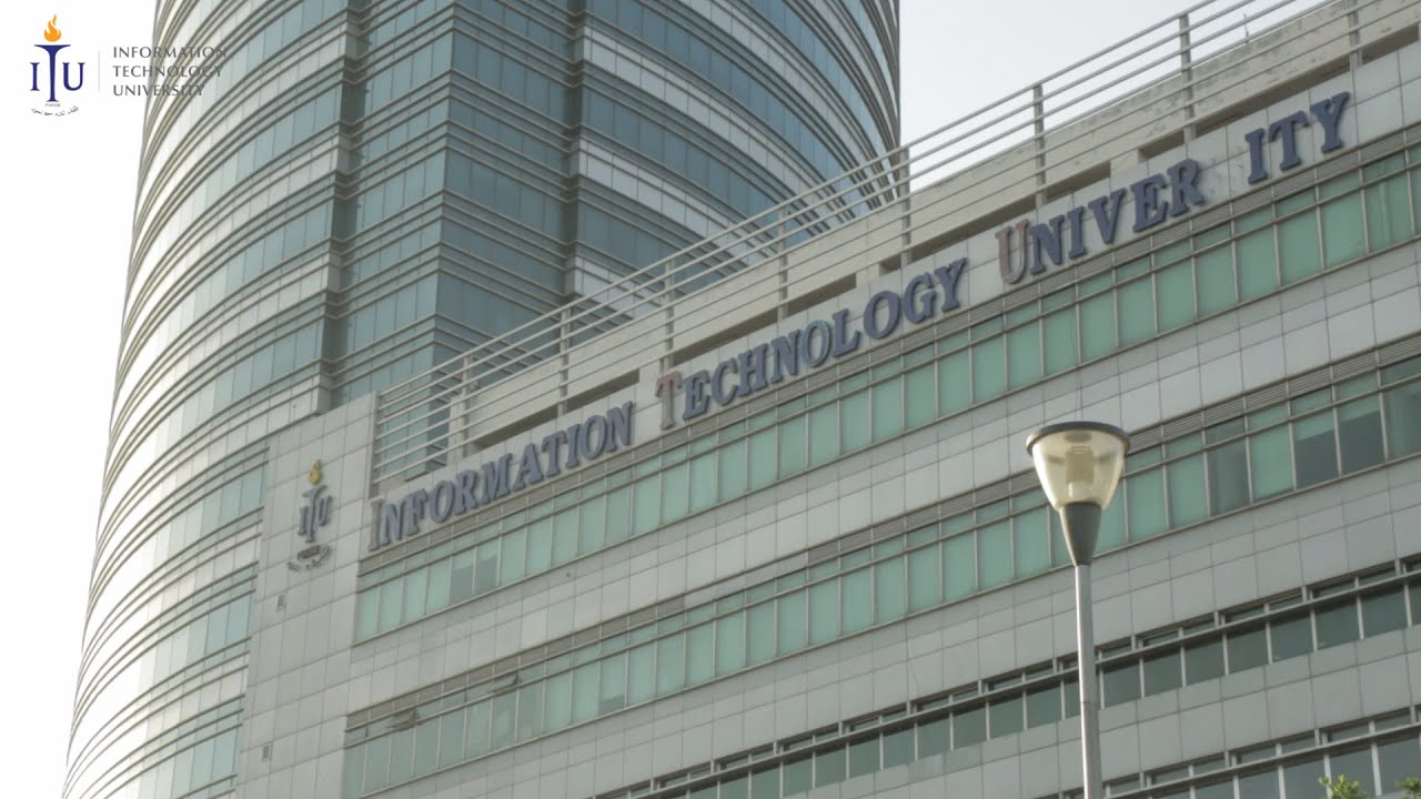 Information Technology University - A Brief Introduction about ITU ...