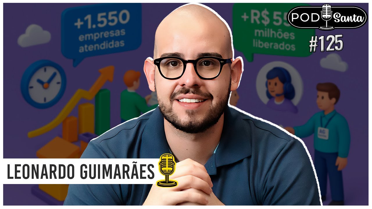LEONARDO GUIMARÃES - CEO da AGAntecipa - PodSanta Ep. #125 - YouTube