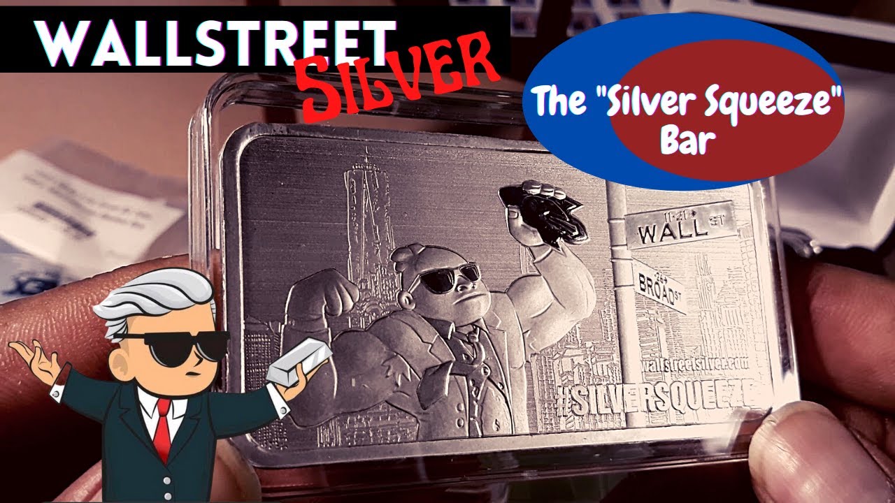 The silver Squeeze Has Inspired It's Own Silver Bar! - YouTube