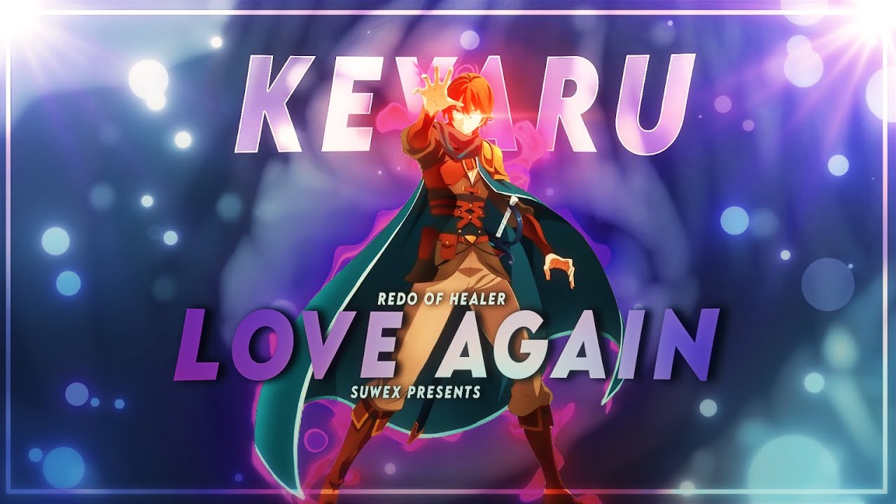 Redo Of Healer Love Again「amvedit」4k Youtube