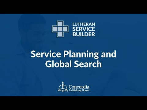 Lutheran Service Builder | 2025 Training Webinar | Service Planning and ...