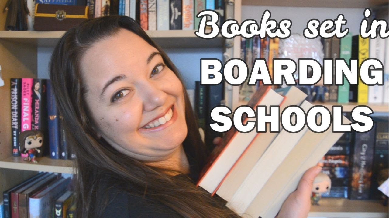 Top 6 Books Set In Boarding Schools Recommendations YouTube top-6-books-set-in-boarding-schools-recommendations-youtube