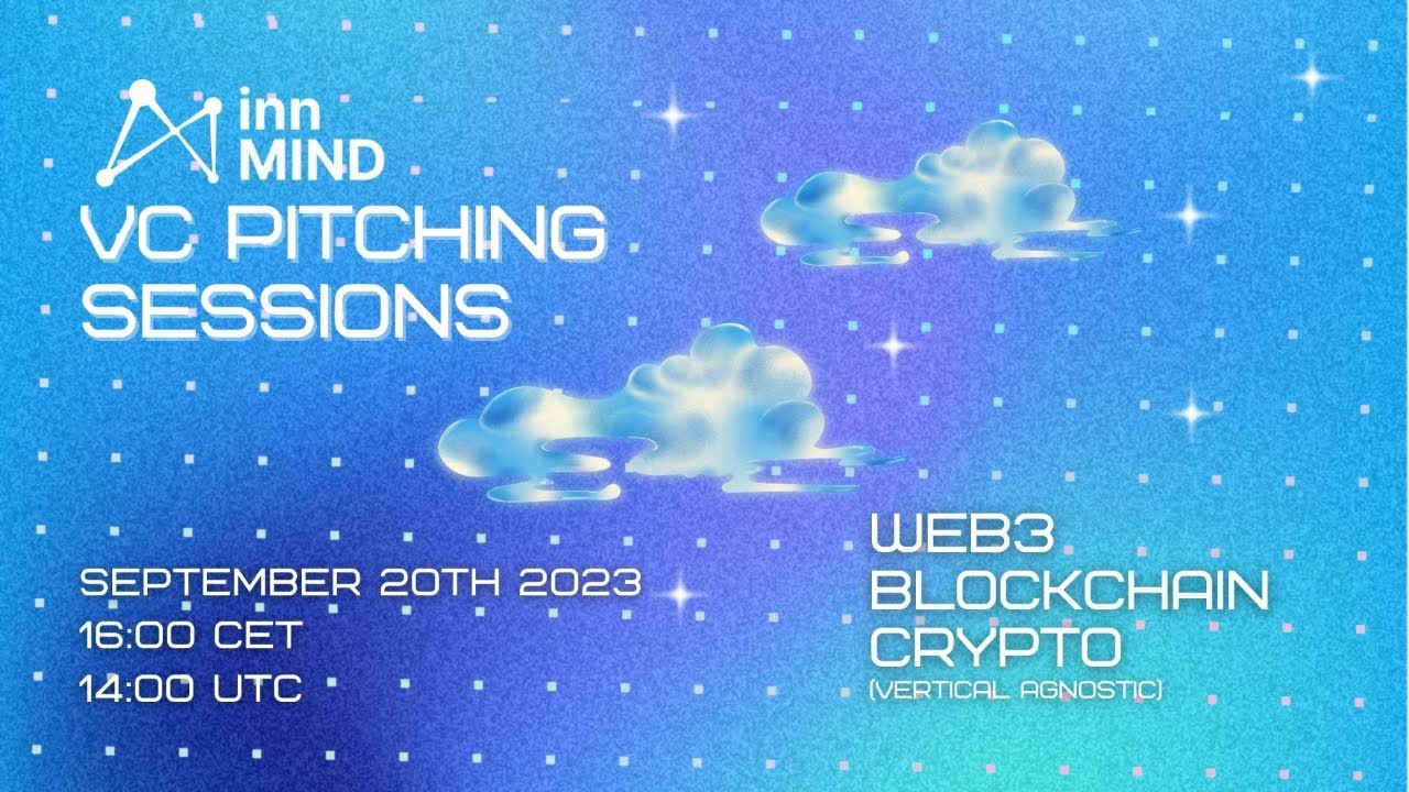 Web3 VC Pitching Sessions by InnMind : Vertical Agnostic - YouTube