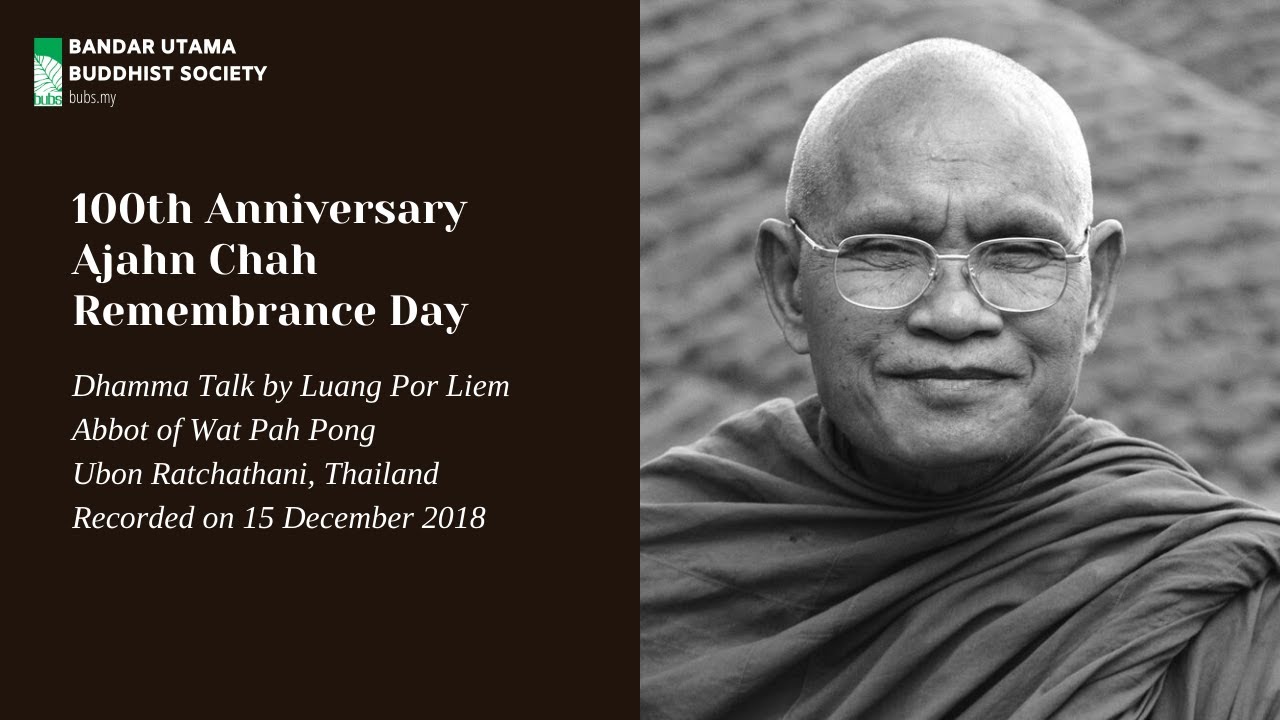 Luang Por Liem - Dhamma talk at 100th Anniversary Ajahn Chah ...