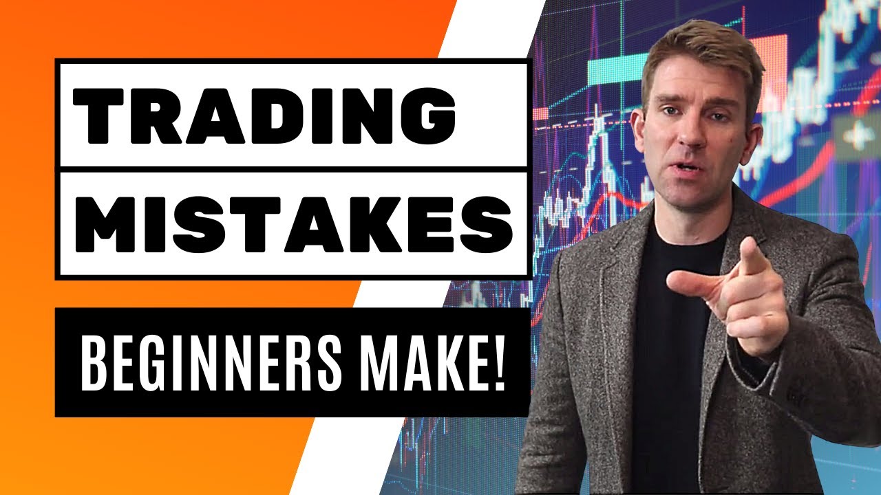 Common Mistakes Beginner Traders Make (And How to Avoid Them) 👍 - YouTube