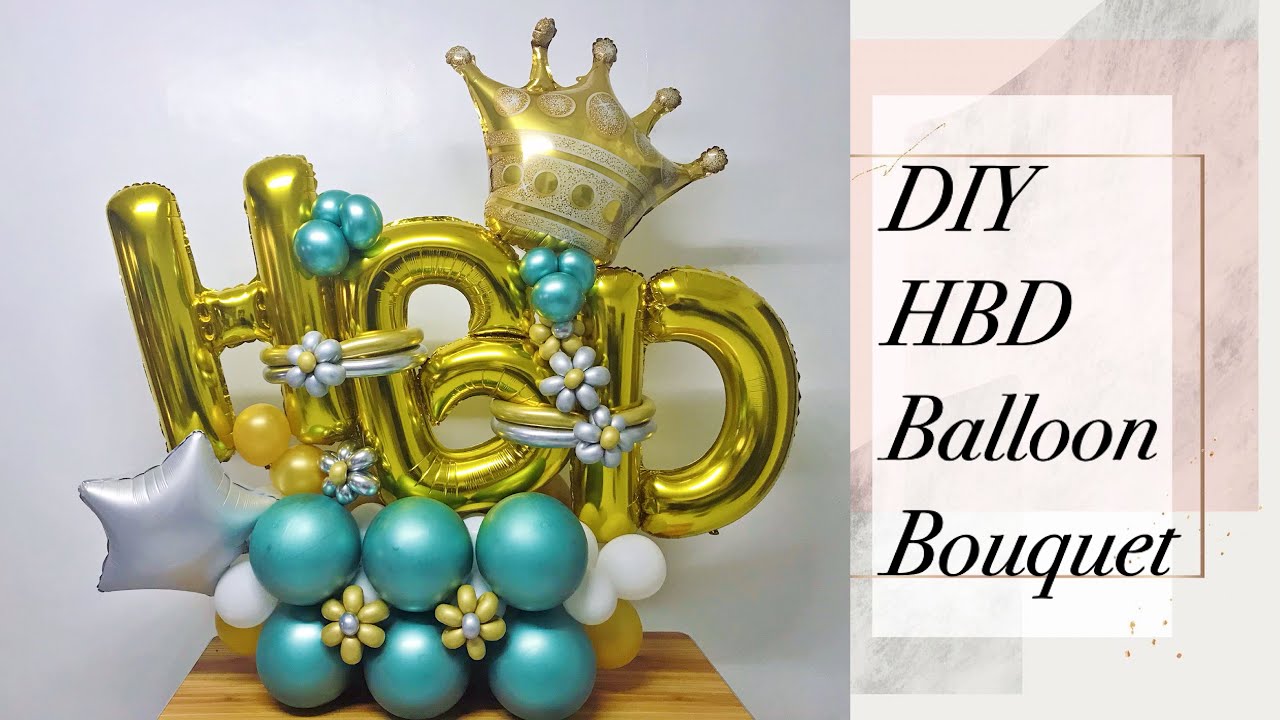 DIY HBD Green Gold White Balloon Bouquet / Balloon Bouquet Tutorial ...