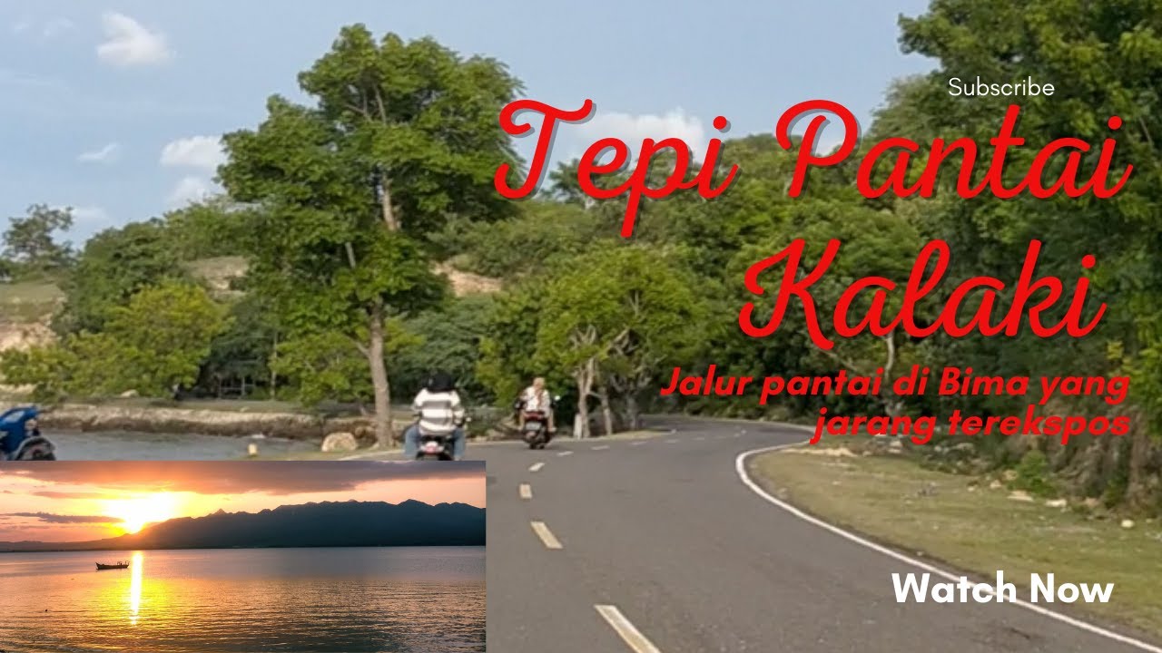 Menikmati Pemandangan Indah Tepi Pantai Kalaki || Kalaki Beach || Bima ...