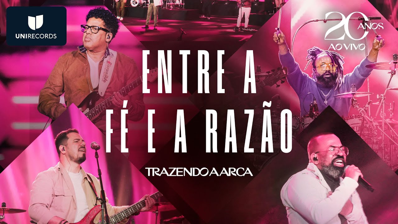 Trazendo a Arca - Entre a Fé e a Razão [20 Anos Ao Vivo] - YouTube
