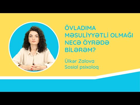 Övladıma məsuliyyətli olmağı necə öyrədə bilərəm? | Bilmək istərdim ki