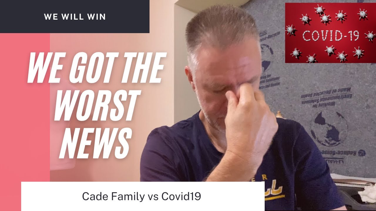Cade family vs Covid 19. We are all Covid positive but fighting to get ...