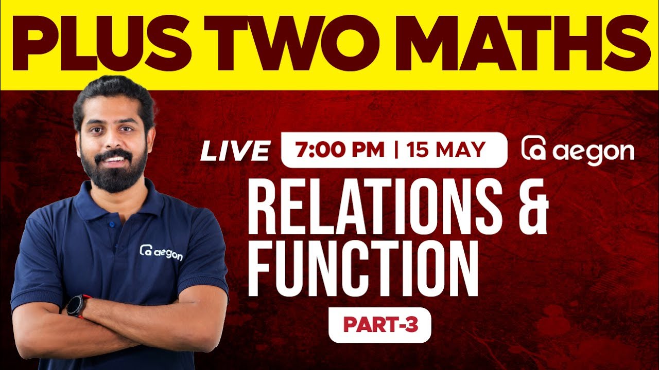 RELATIONS AND FUNCTION PART 3 | PLUS TWO MATHS | AEGON LEARNING - YouTube
