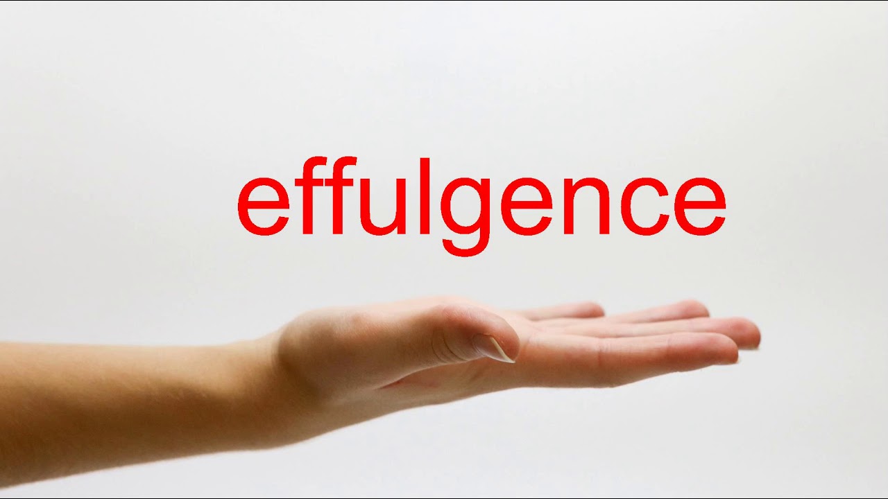 How to Pronounce effulgence - American English - YouTube