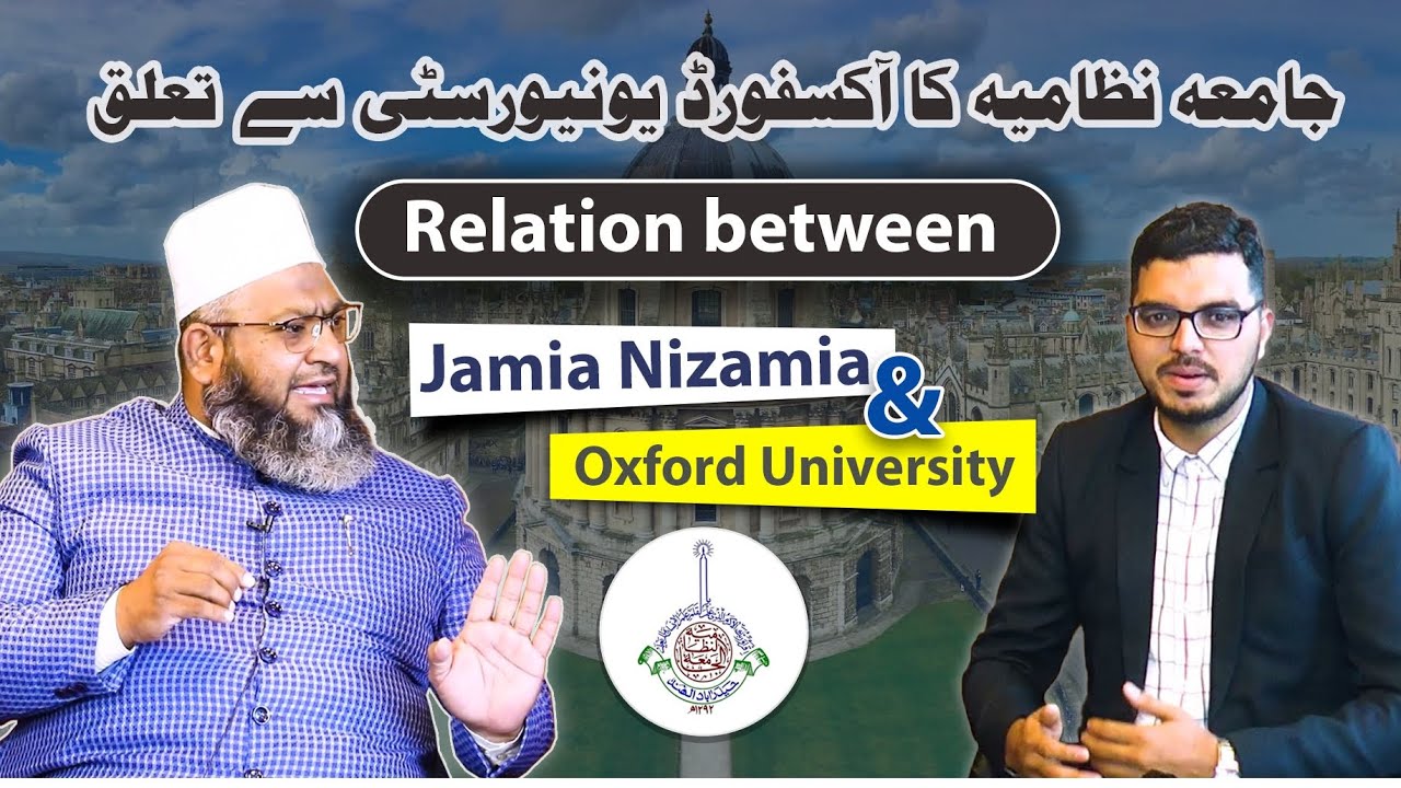 Part-2 Relation between Jamia Nizamia, Deoband & Oxford University ...