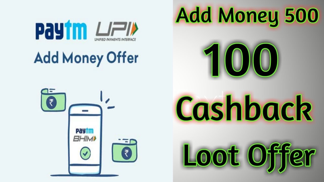 Paytm Add Money ₹500 | Get 100 Cashback For All Users | - YouTube