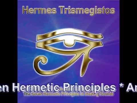 Hermes Trismegistos - The Seven Hermetic Principles in Healing Sounds ...