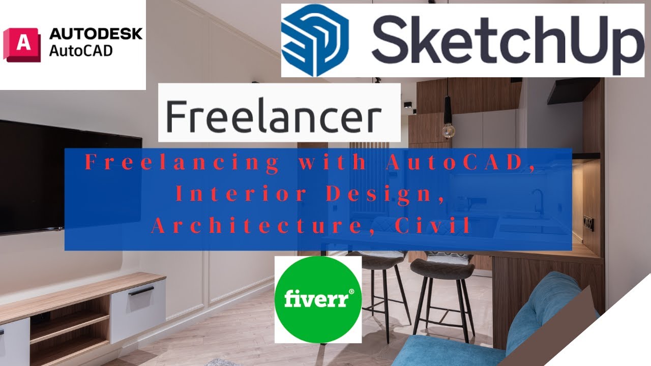How to do Freelancing with AutoCAD, Interior Design, Architecture ...