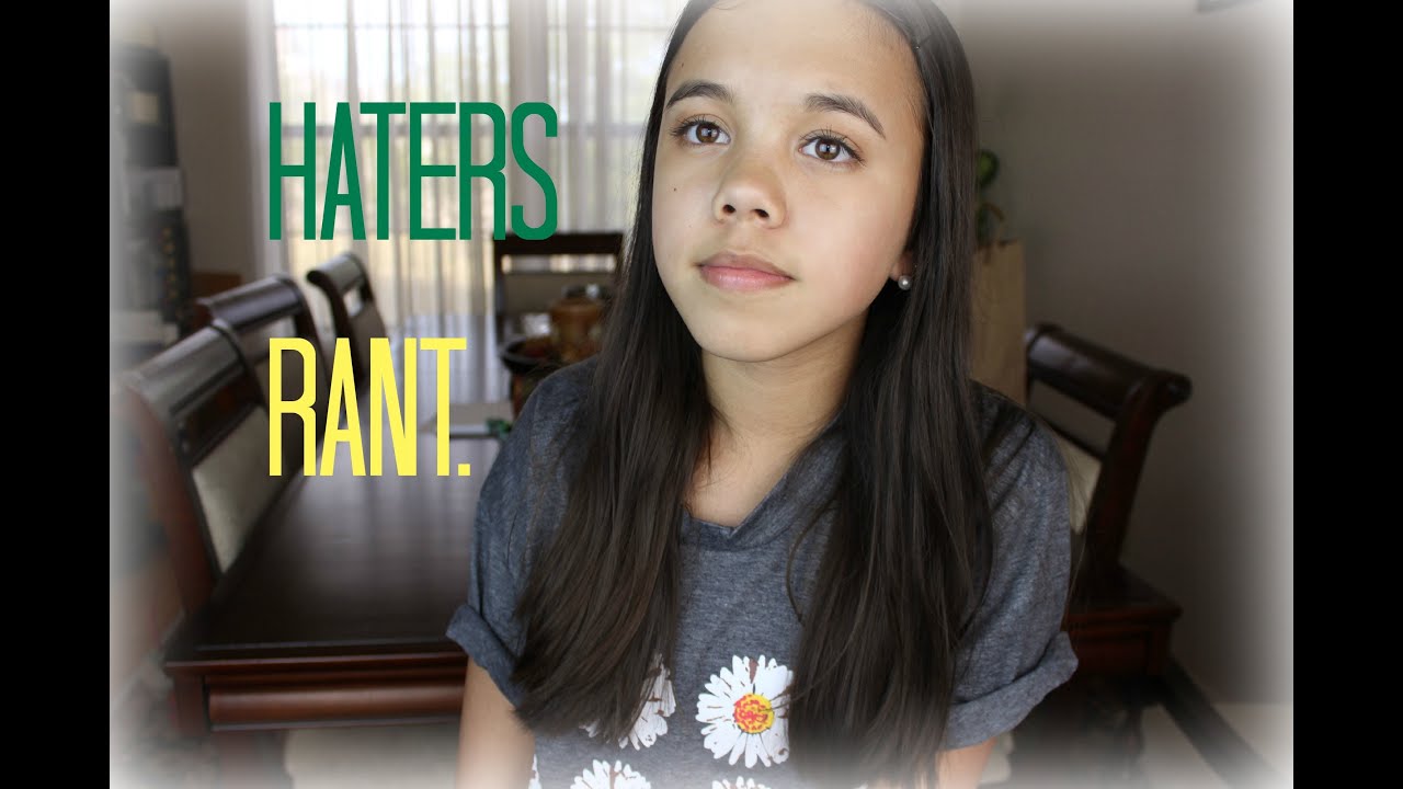HATERS: rant, advice and my story. ☆ - YouTube