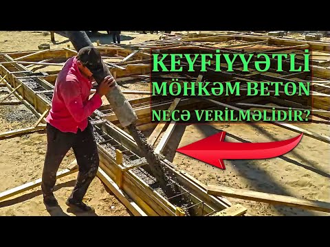 KEYFİYYETLİ MÖHKƏM BETON NECƏ VERİLİR (SONAQƏDƏR İZLƏYİN!)
