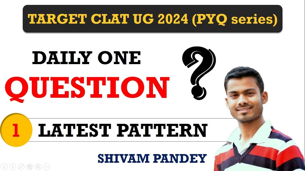 CLAT UG 2024 PYQ || DAILY ONE QUESTION || PREVIOUS YEAR QUESTION ...