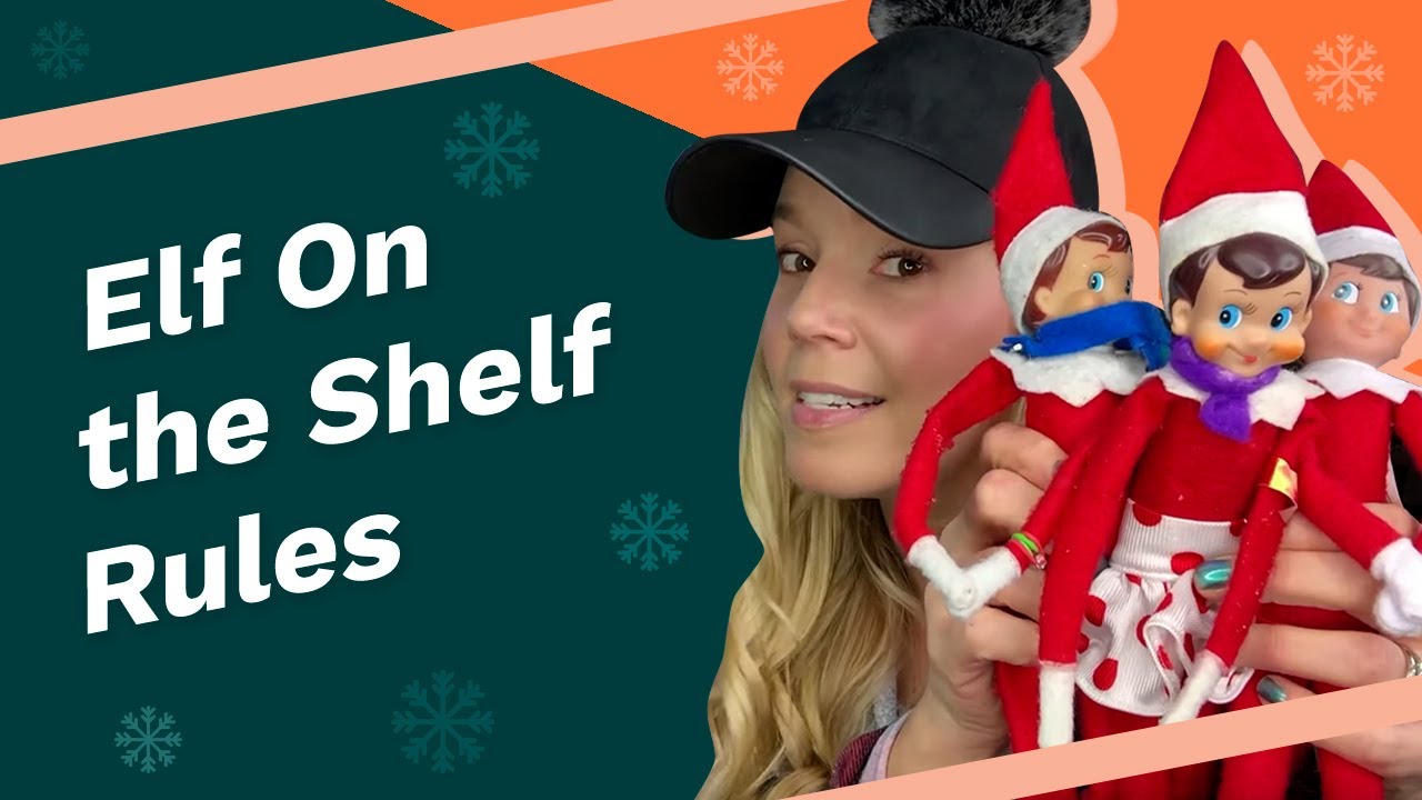 3 Elf Rules Every Mom Needs To Know - YouTube