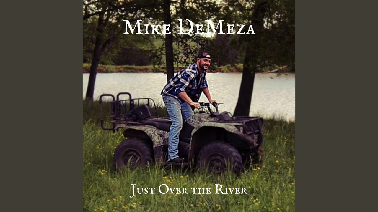 Just Over the River - YouTube