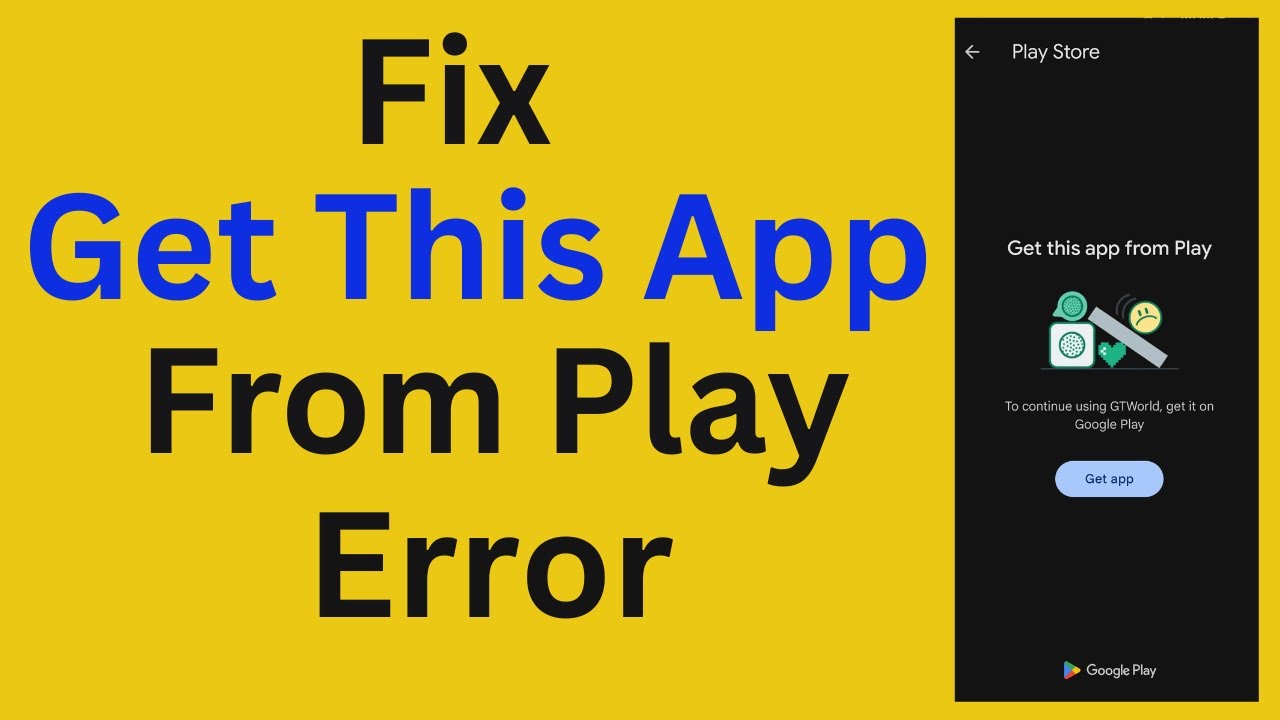 How to Fix Get This App From Play Store Problem on Android - YouTube