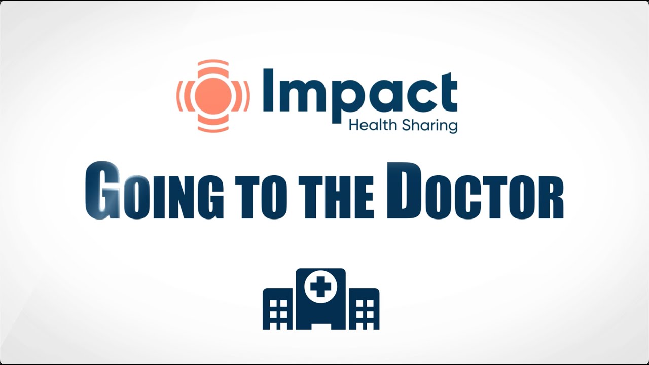 IMPACT Health Sharing: Going to the Doctor - YouTube