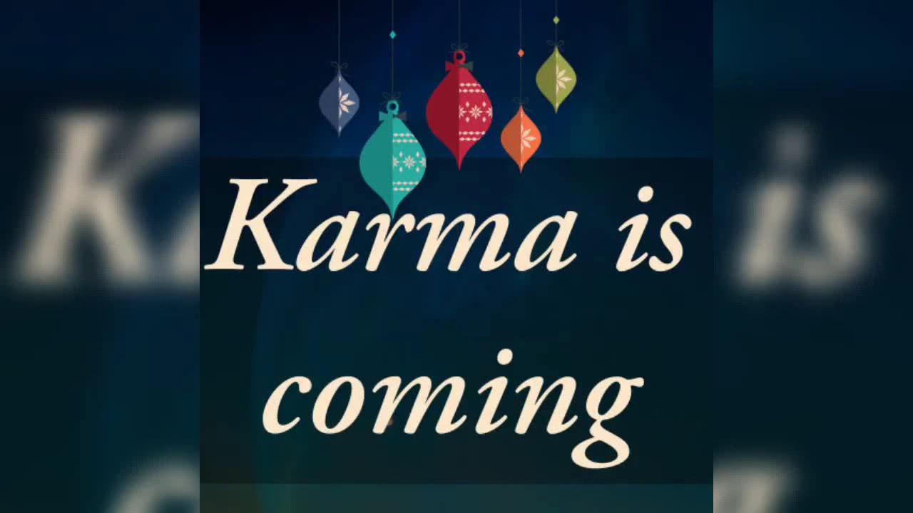 Karma is coming👣🥰🥰🌜| Best KARMA Quotes | - YouTube
