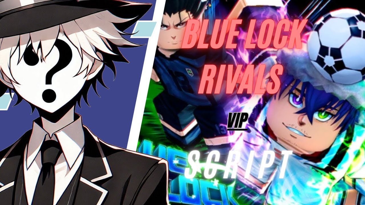 [OP] Blue Lock: Rivals Roblox Script ~ get all Cosmetics & Goal Effects ...