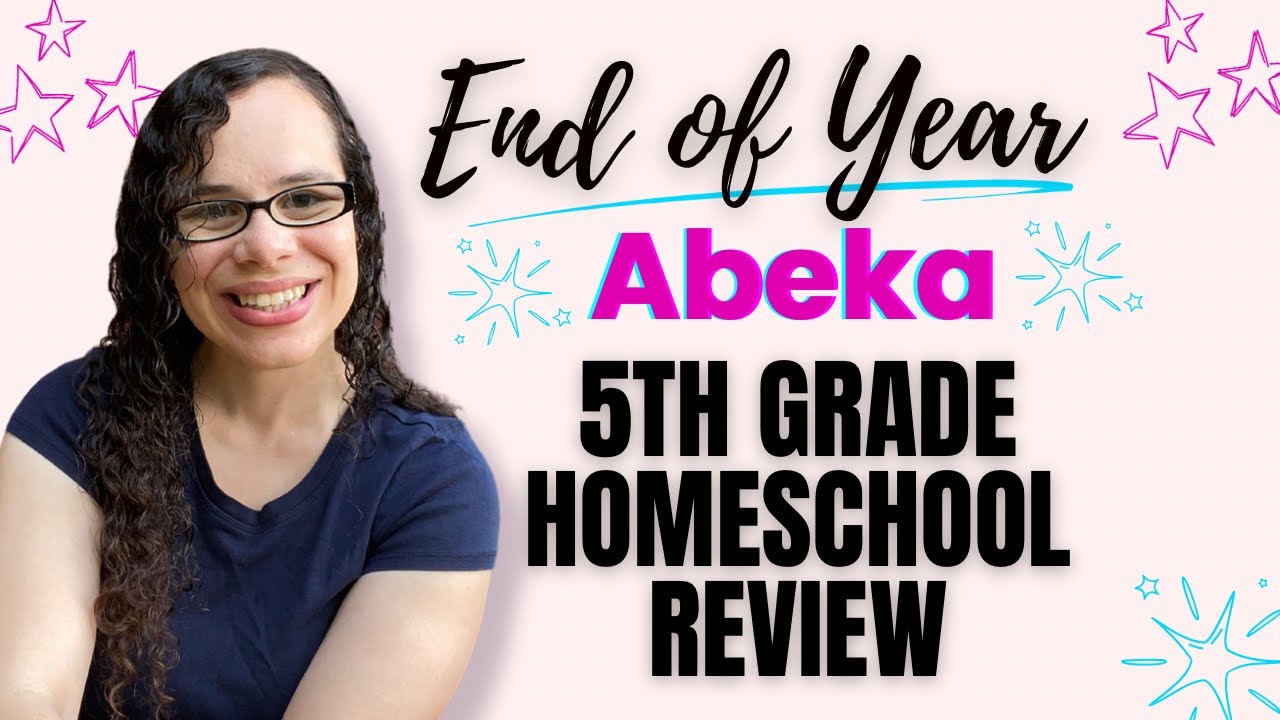 Abeka Homeschool 5th Grade End of Year Review | Abeka Review - YouTube