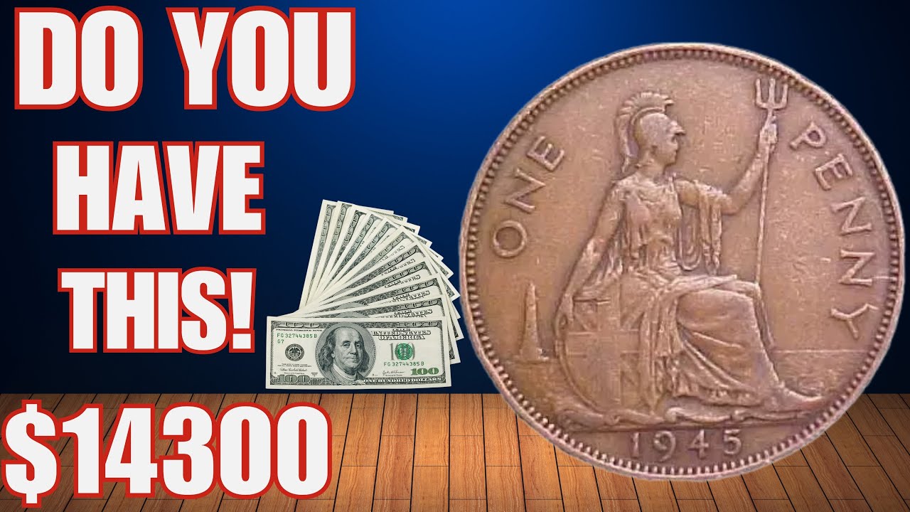 1945 UK One Penny Coin Worth $14,300! | Ultra Rare British Coin You ...