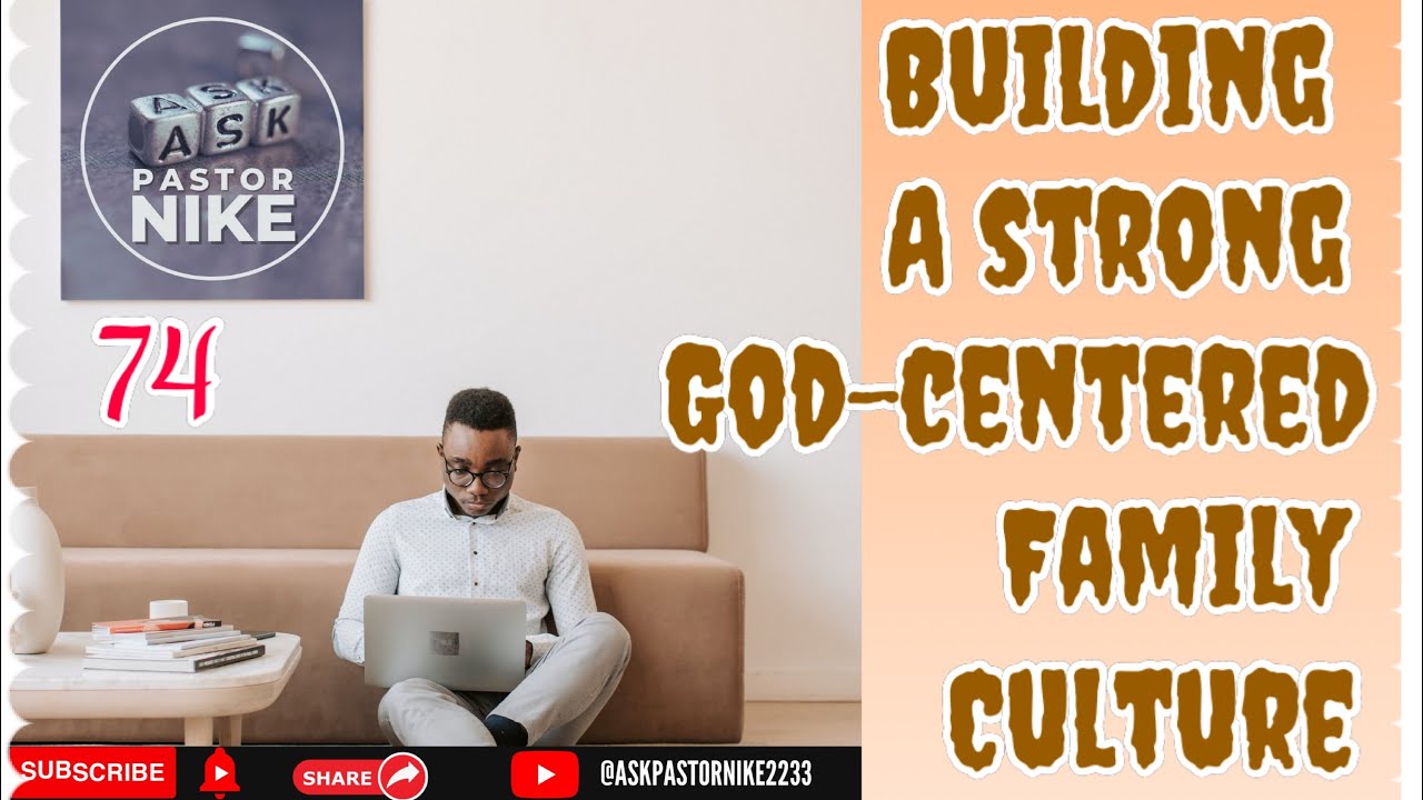 Creating Strong God-Centered Family Cultures - YouTube