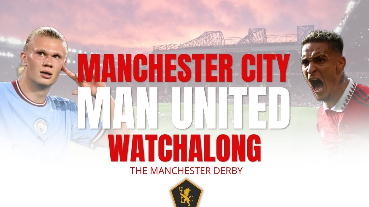 Ronaldos Exile To Bench Continues | Man City v Man Utd Live Watchalong ...
