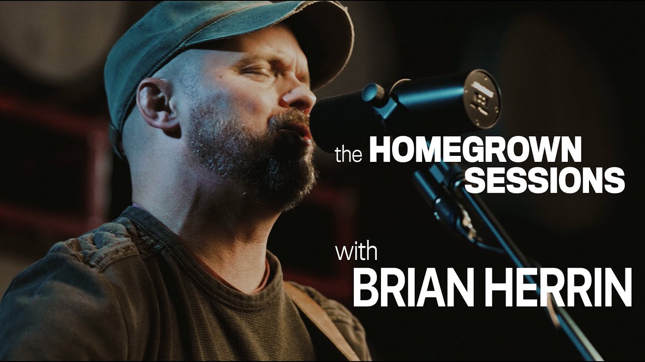 The Homegrown Sessions \\ Brian Herrin - YouTube