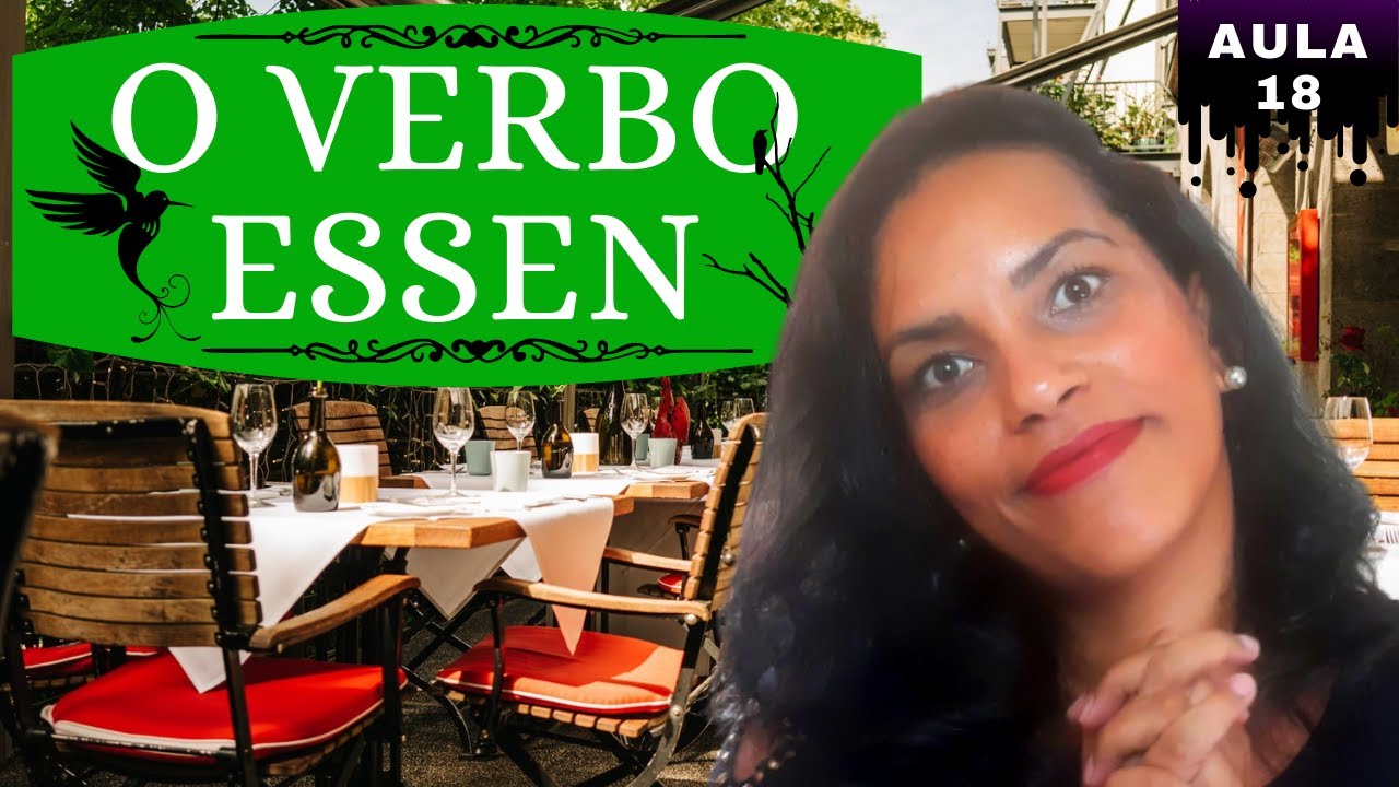 CURSO DE ALEMÃO| O VERBO ESSEN DO ALEMÃO | Lernen Com Paula - YouTube