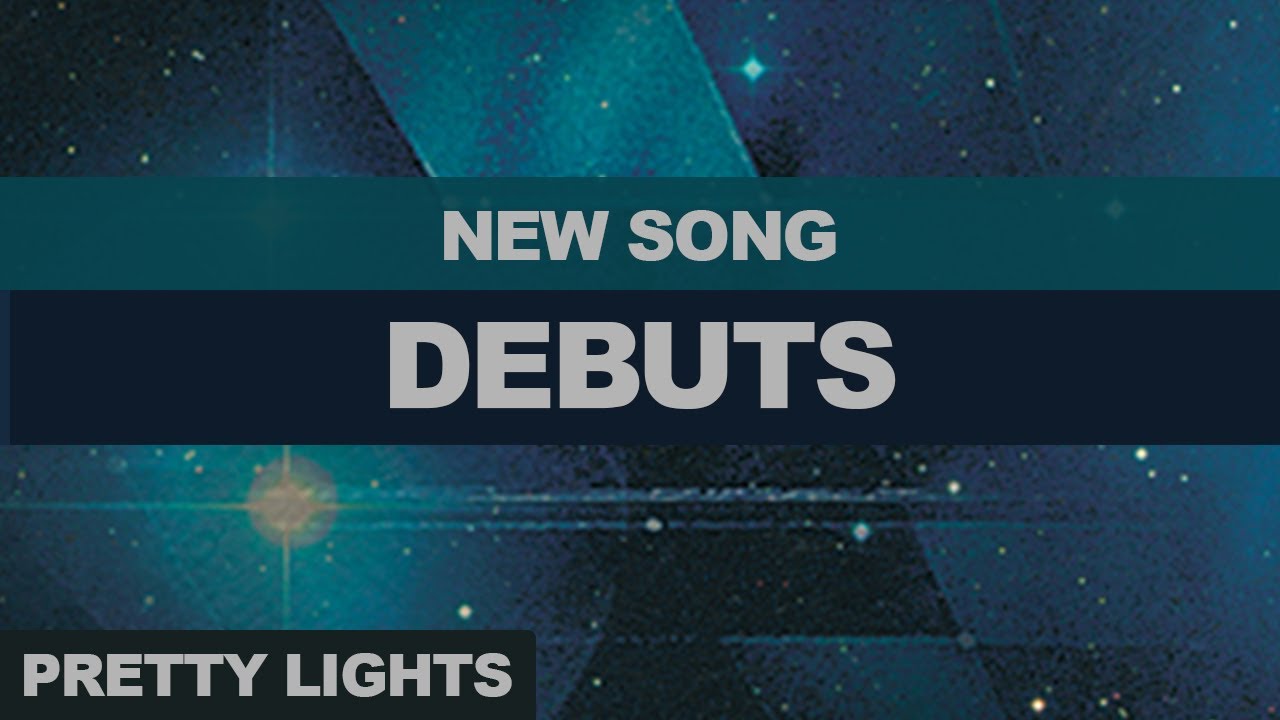Pretty Lights - NEW SONG DEBUTS - YouTube Playlist 2023 - 2024 ~ New ...