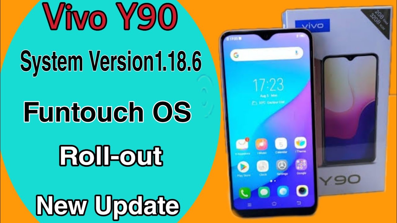 Vivo Y90 System Update Funtouch OS New Version-1.18.6 Roll-out New ...