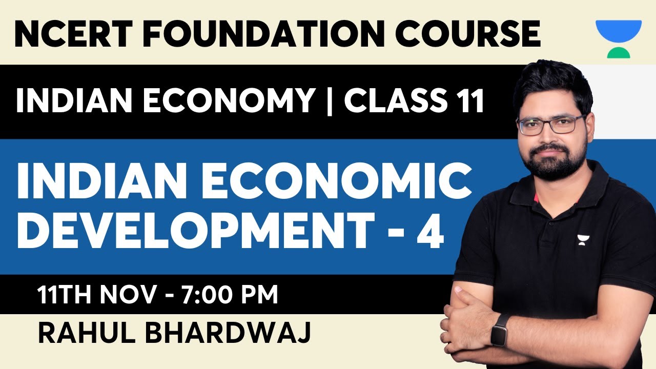 11th Class Economy Chapter 4 | Indian Economic Development | NCERT ...