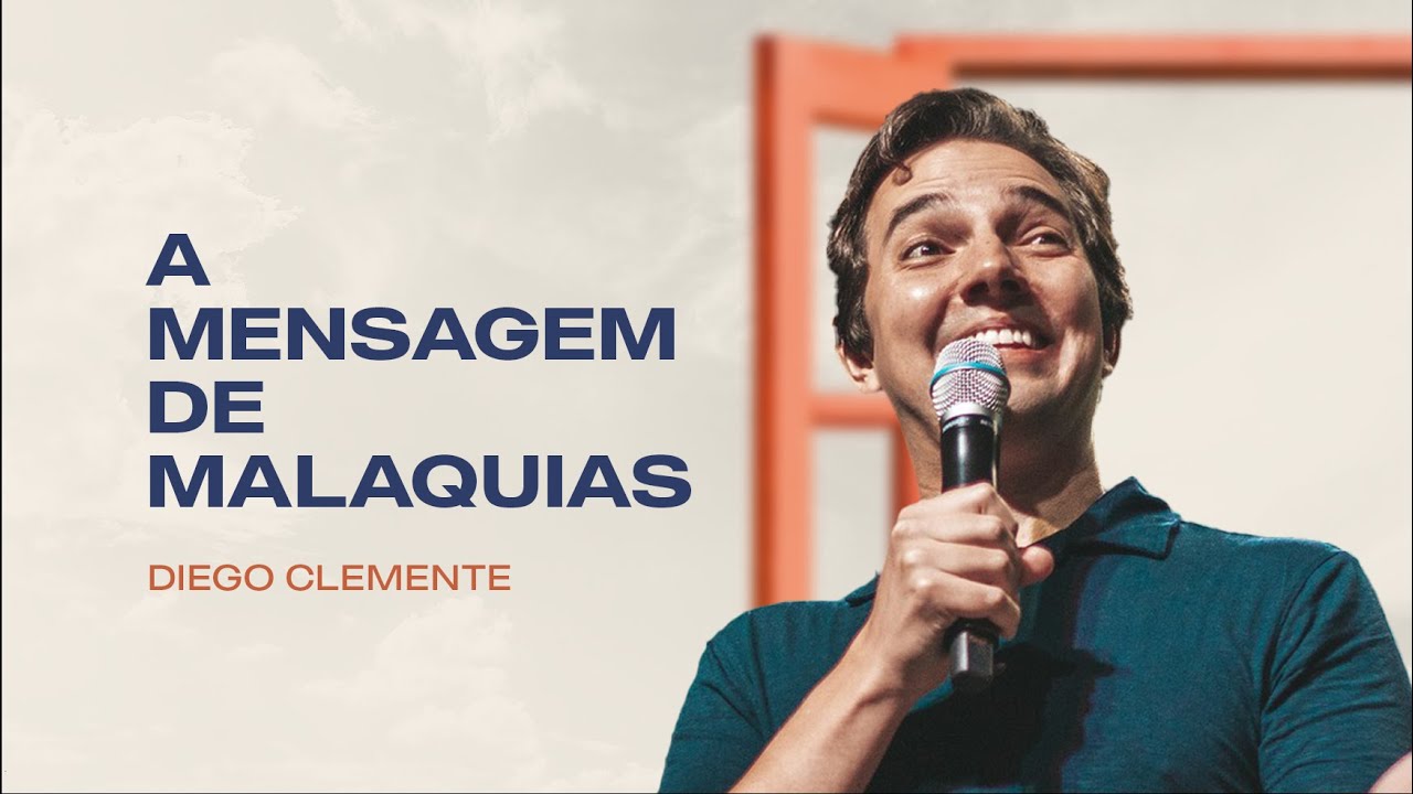 "A Mensagem de Malaquias" - Diego Clemente - YouTube