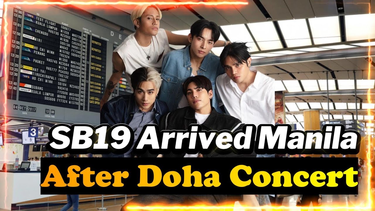 SB19 Returns to Manila After Doha Concert - YouTube