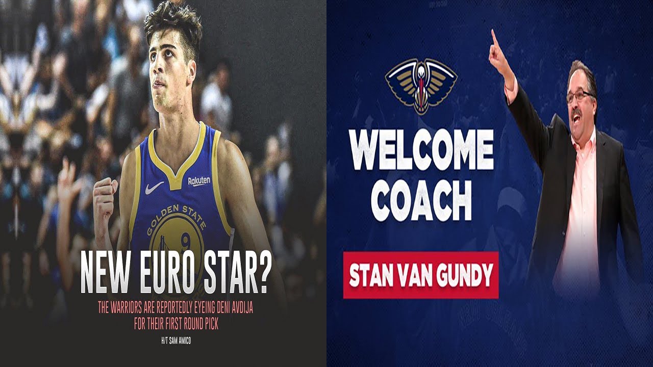 I Warriors tengono la scelta??? Avdija??? E Van Gundy ai Pelicans #NBA ...
